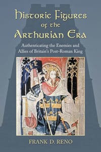 Historic Figures of the Arthurian Era - McFarland