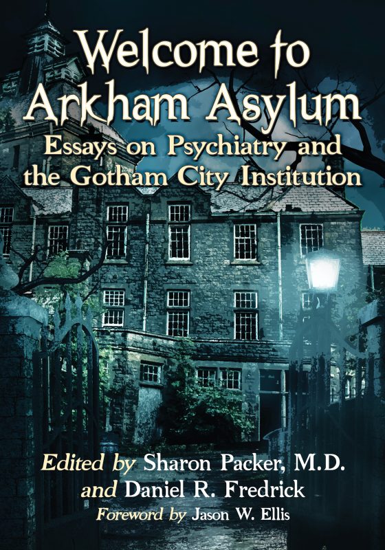 Welcome to Arkham Asylum - McFarland