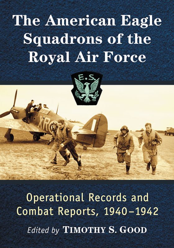 The American Eagle Squadrons of the Royal Air Force - McFarland